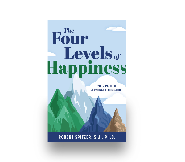 Four Levels of Happiness, Robert Spitzer, Ph.D., 5/24 - Sophia Wholesale